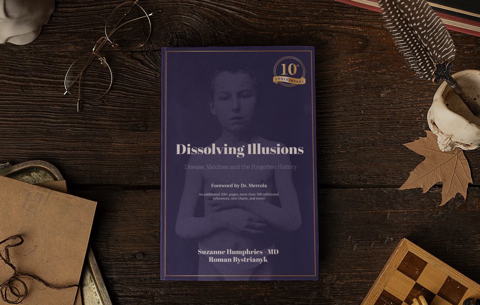 Dissolving Illusions | Disease, Vaccines, and the Forgotten History ...